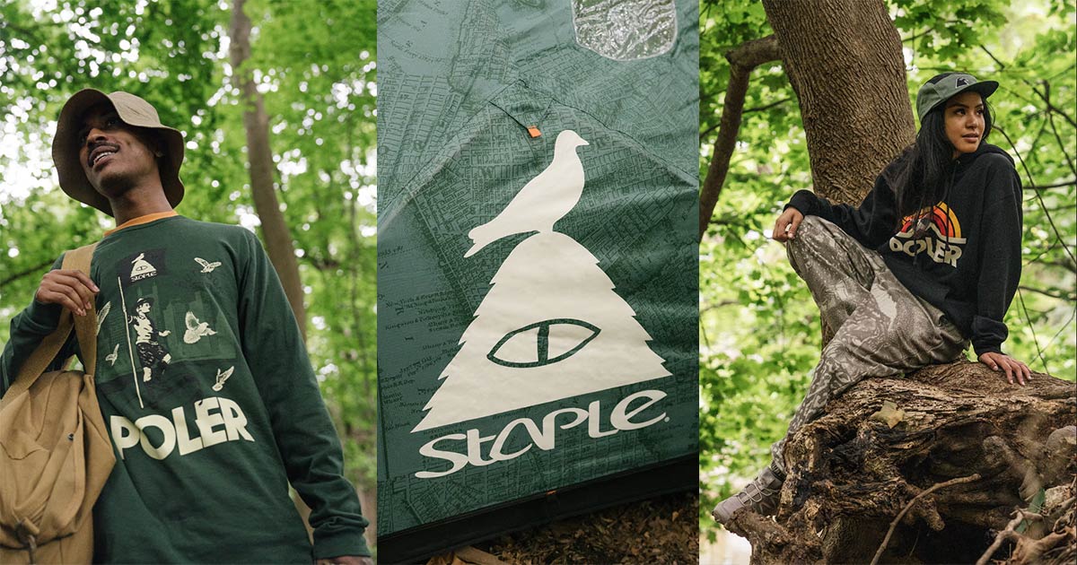 STAPLE X POLER โมเม้นท์แห่งความความทรงจำภายใต้ความเขียวขจีของผืนป่าและธรรมชาติ